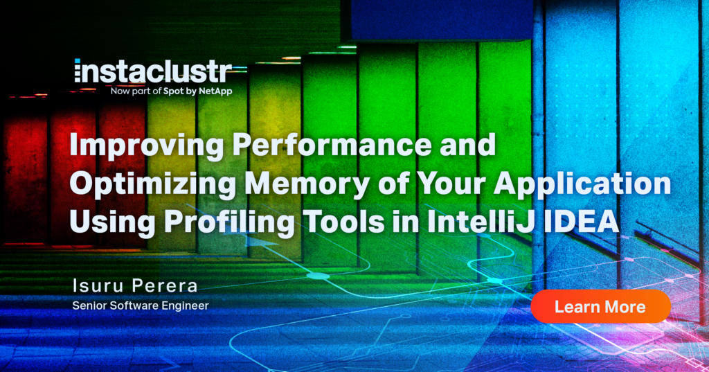 Improve Performance With Intellij Idea Tools Instaclustr