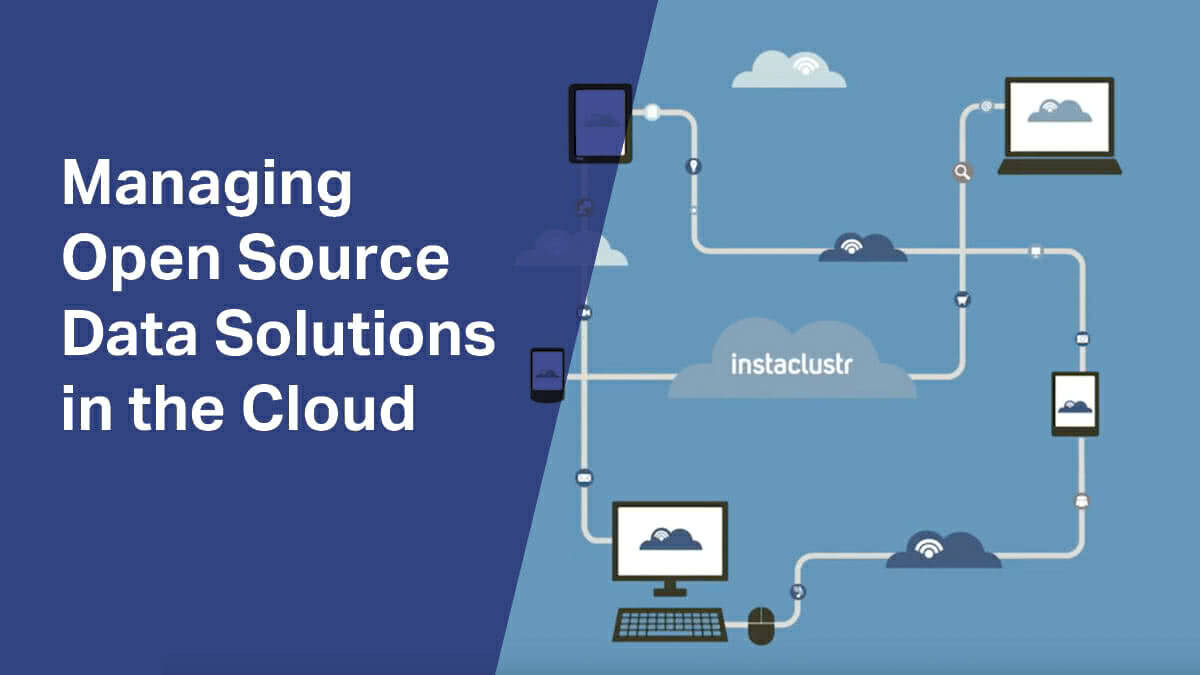 Managing Open Source Data Solutions in the Cloud