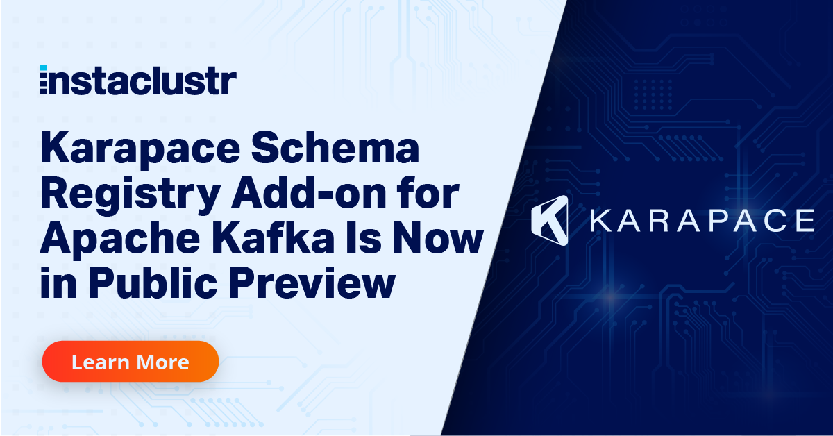 Karapace Schema Registry add-on for Kafka | Instaclustr