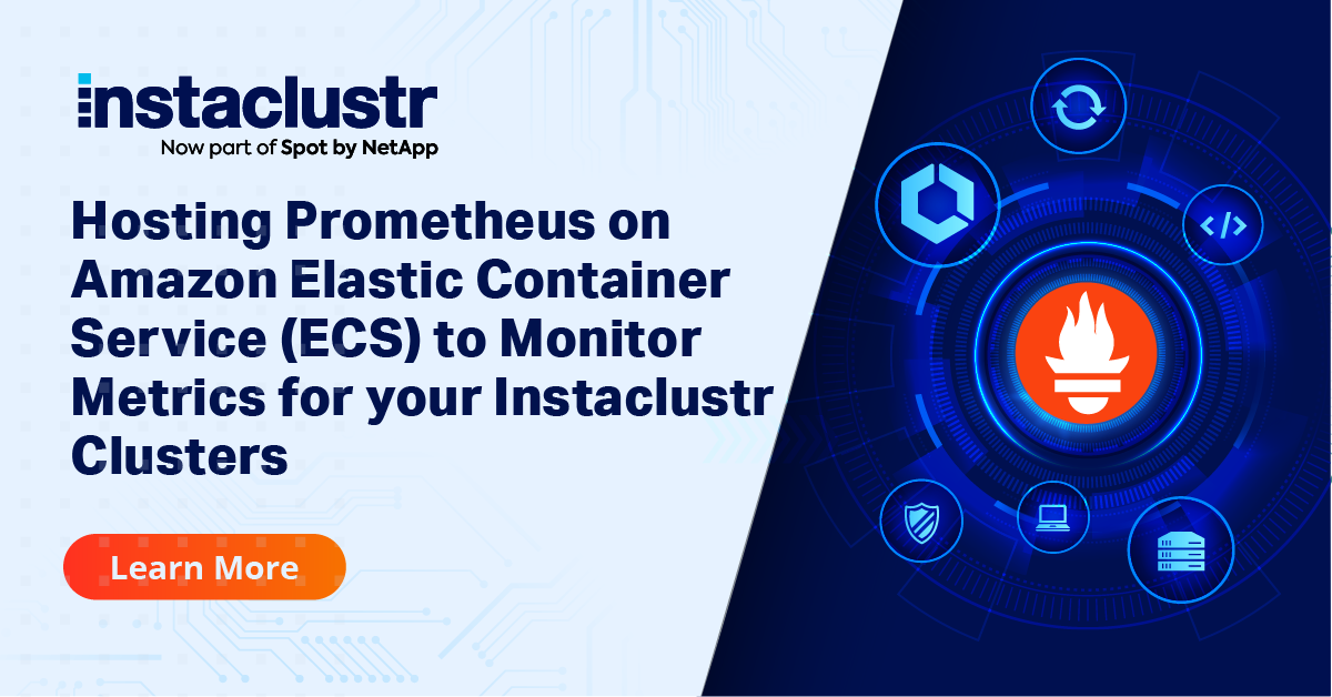 Hosting Prometheus on Amazon ECS | Instaclustr