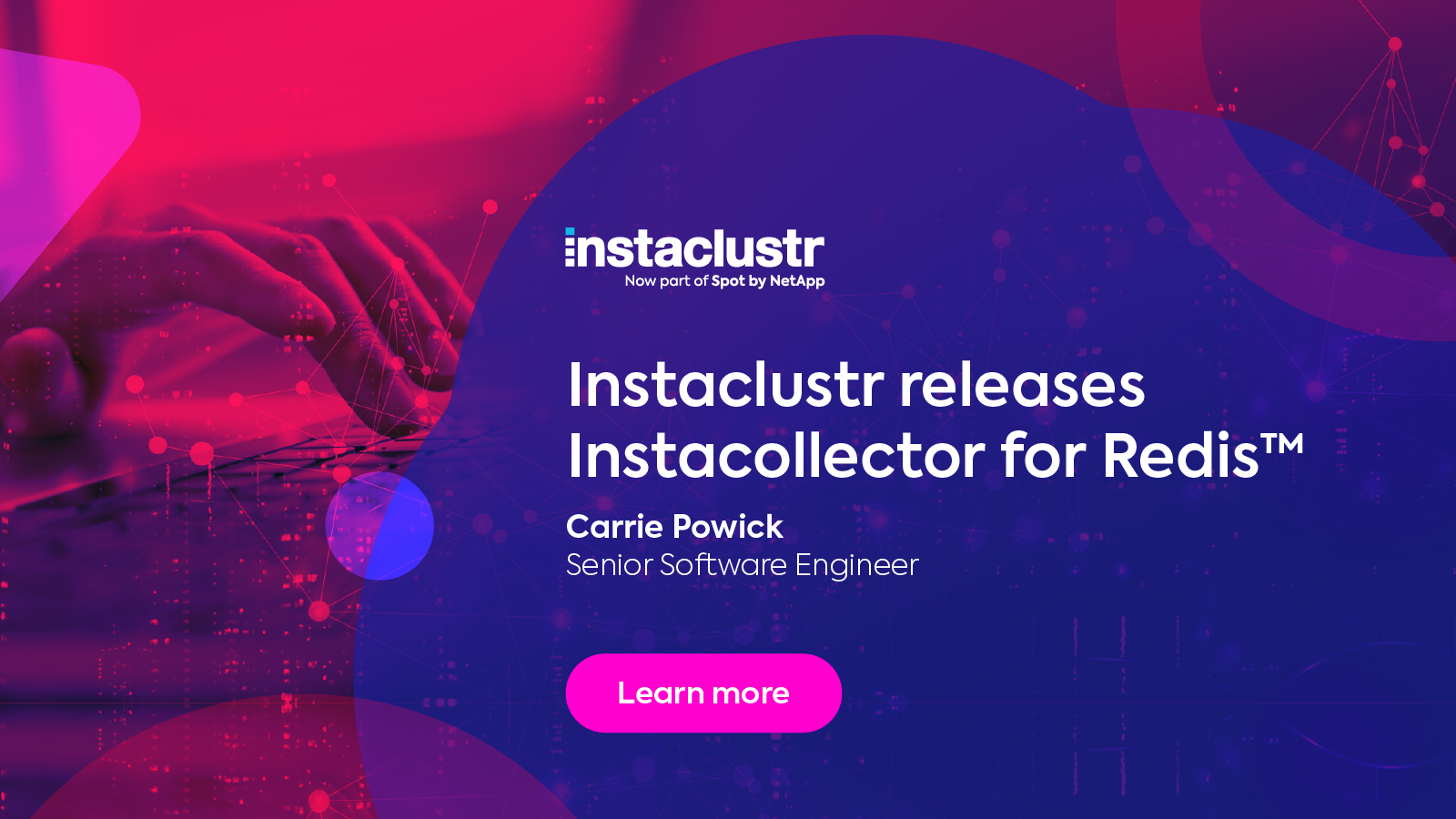 Instaclustr Releases Instacollector for Redis™ - Instaclustr