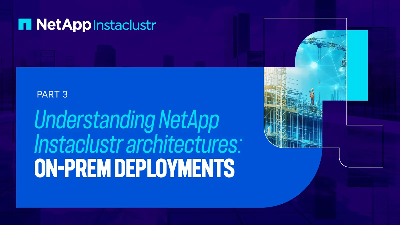 Understanding NetApp Instaclustr architectures, part 3: Running Instaclustr workloads on ...