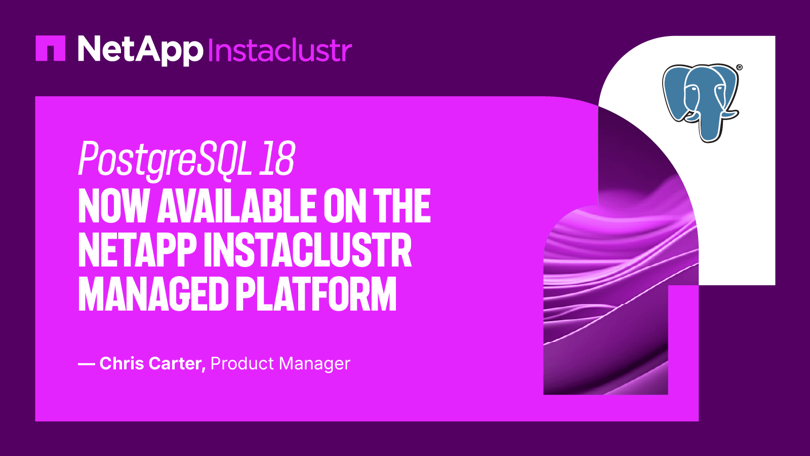 PostgreSQL 18 now available on the NetApp Instaclustr Managed Platform - Instaclustr