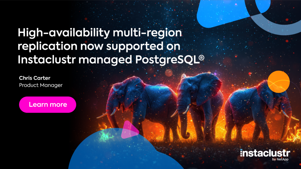 PostgreSQL now supports multi-region replication - Instaclustr PostgreSQL now supports multi-region replication - Instaclustr