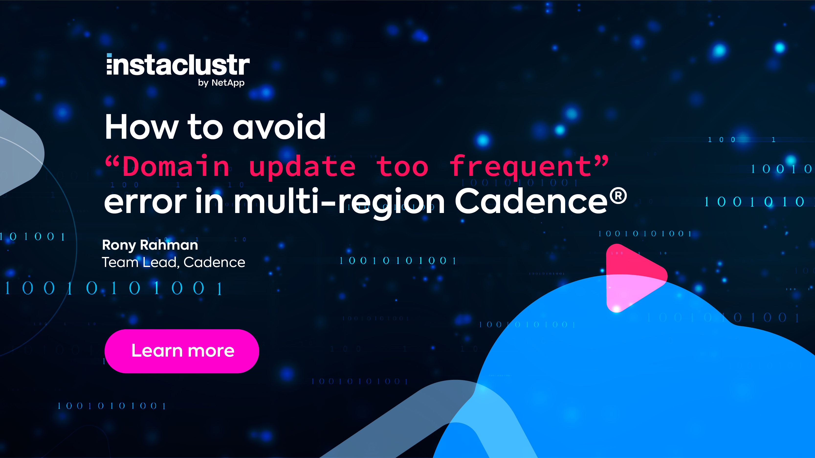 How to Avoid “Domain update too frequent” Error in Multi-Region Cadence®