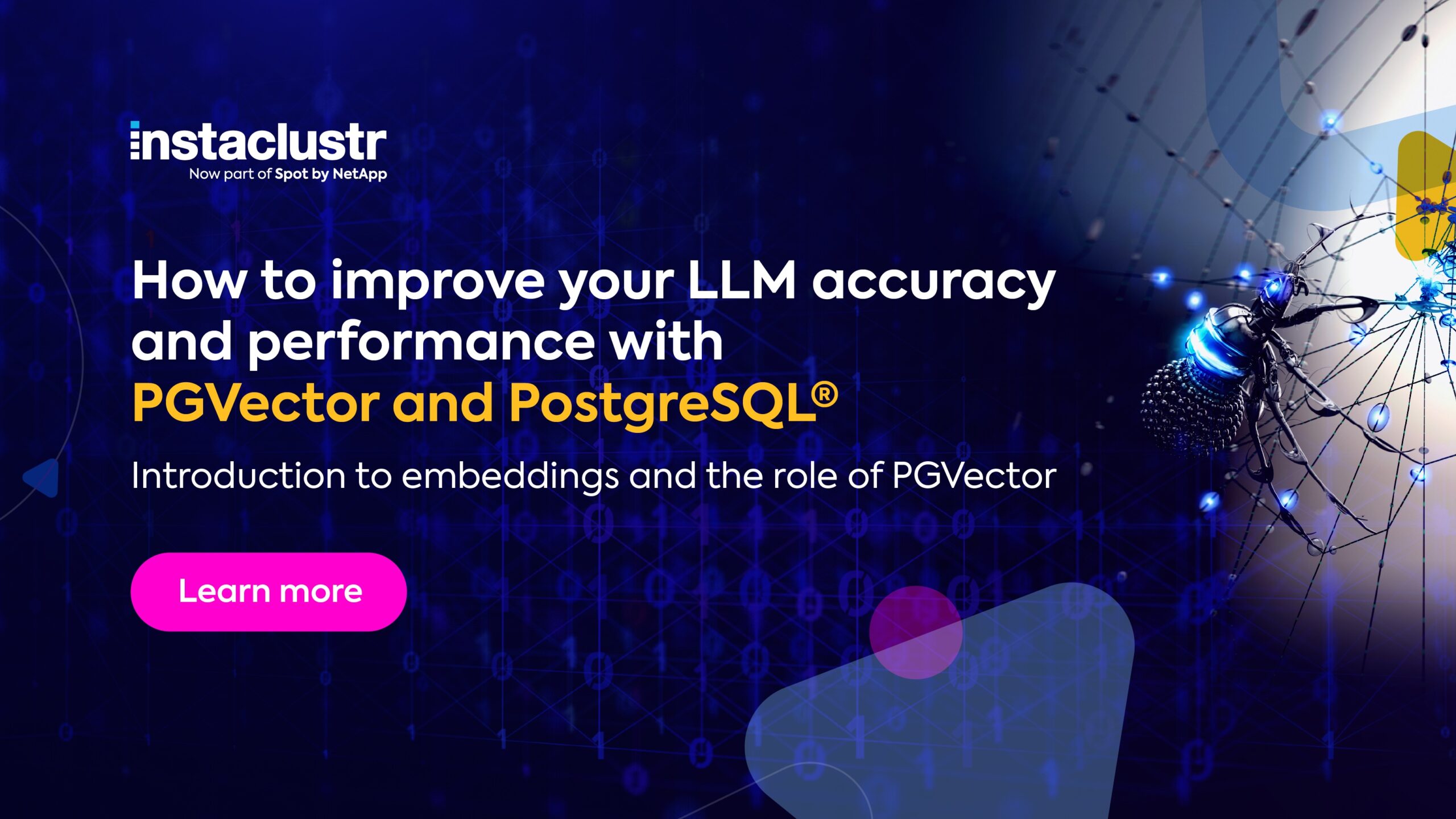 How To Improve Your Llm Accuracy And Performance With Pgvector And Postgresql®