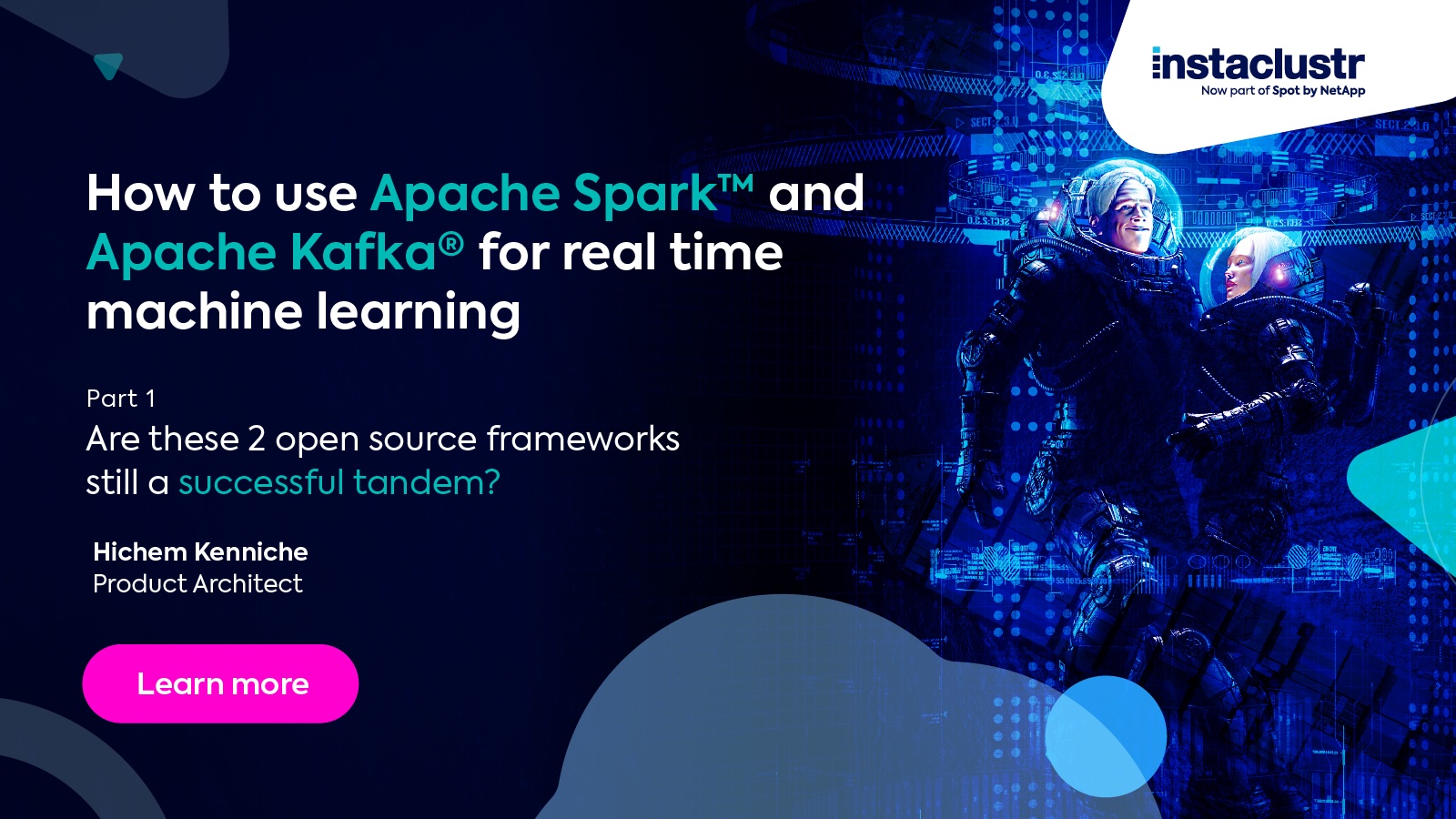 How To Use Apache Spark and Kafka® for Machine Learning Part 1