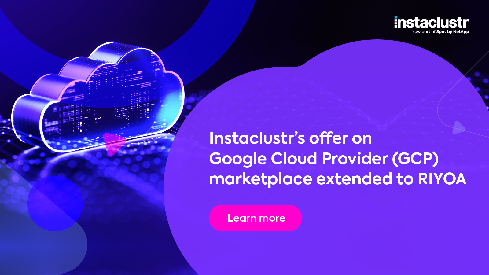 Instaclustr’s Offer on GCP Marketplace Extended to RIYOA